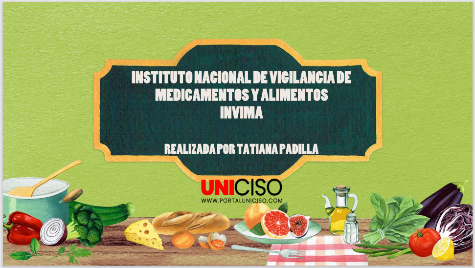 INSTITUTO NACIONAL DE VIGILANCIA DE MEDICAMENTOS Y ALIMENTOS – INVIMA ...